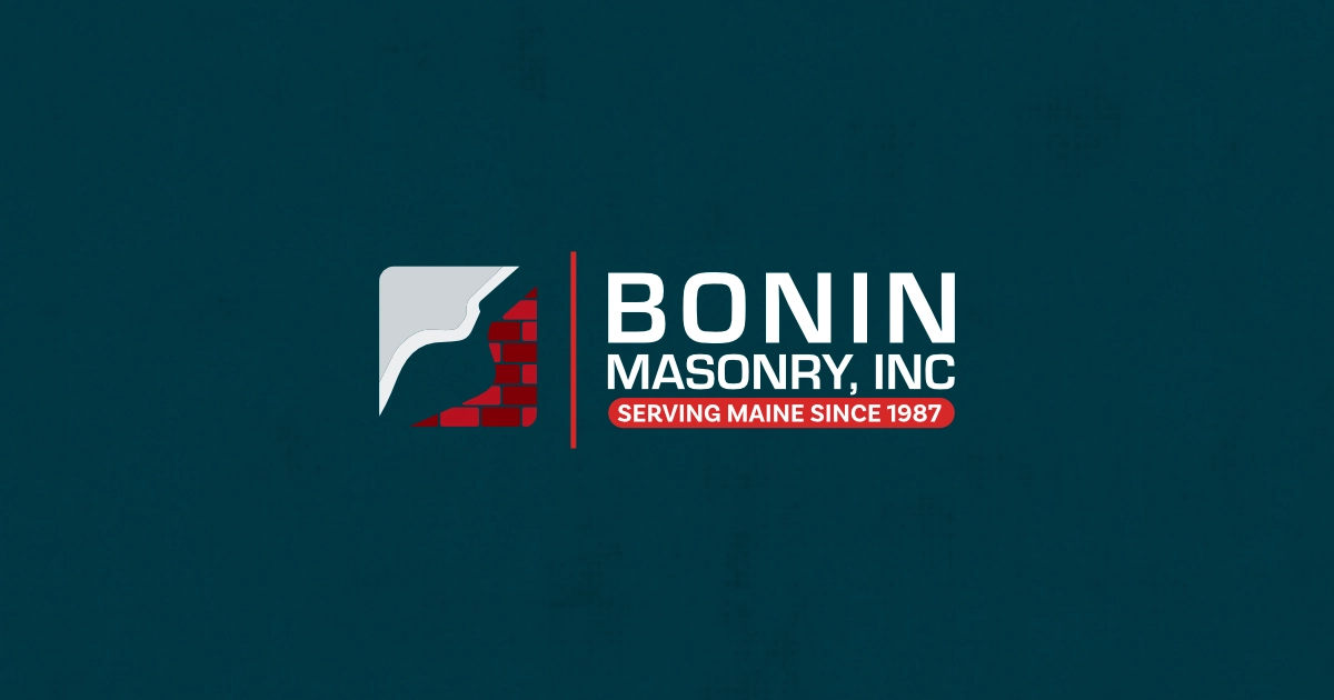About Bonin Masonry | Building in Maine Since 1987